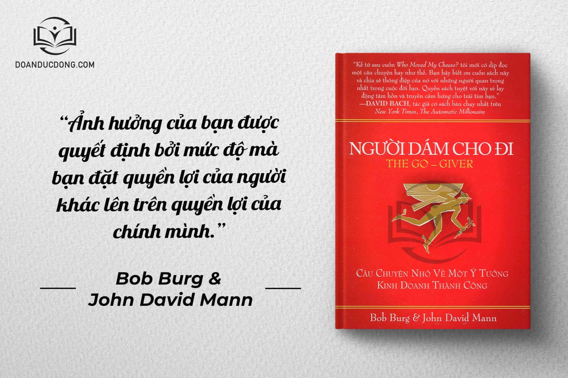 NHỮNG CÂU NÓI HAY TỪ SÁCH NGƯỜI DÁM CHO ĐI (5 TRÍCH DẪN) – Đoàn Đức ...