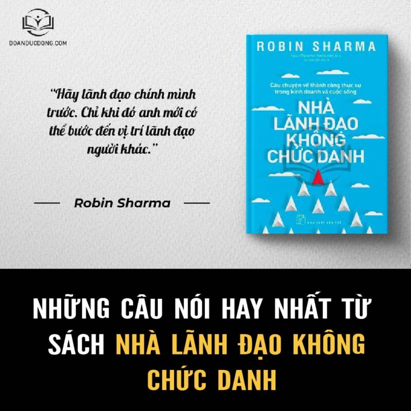 NHỮNG CÂU NÓI HAY TỪ SÁCH NHÀ LÃNH ĐẠO KHÔNG CHỨC DANH (10 TRÍCH DẪN ...